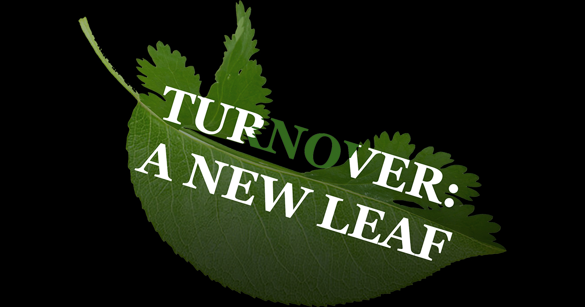 Turnover: A New Leaf